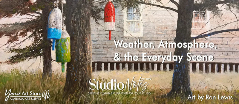 Weather, Atmosphere, and the Everyday Scene – Alabama Art Supply